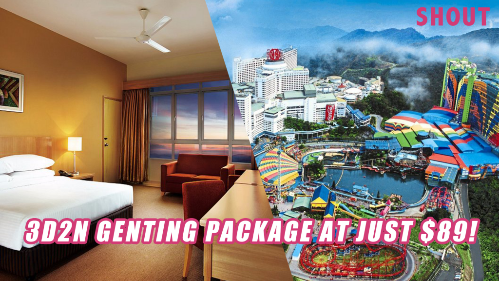 3D2N GENTING TRIP WITH HOTEL STAY & ROUND TRIP COACH TICKETS AT JUST $89! - Shout