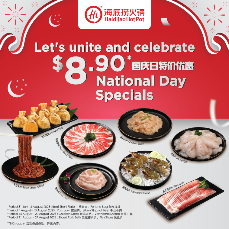 HAIDILAO PROMOTION WITH FULL-SIZED DISHES FOR JUST $8.90 THIS NATIONAL DAY TILL 27TH AUGUST 2023 ...