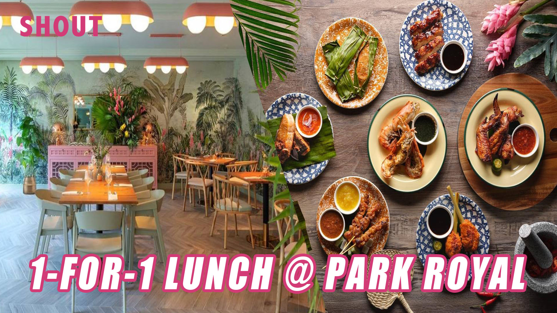 1-FOR-1 A LA CARTE BUFFET LUNCH @ PARK ROYAL - Shout