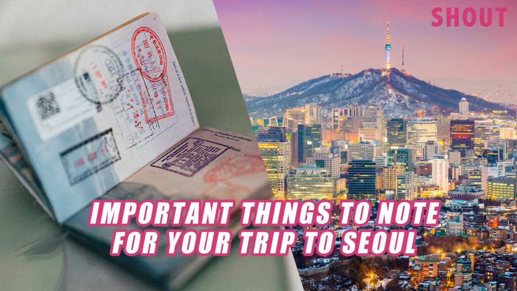 EVERYTHING YOU NEED TO KNOW BEFORE YOUR TRIP TO SEOUL - Shout