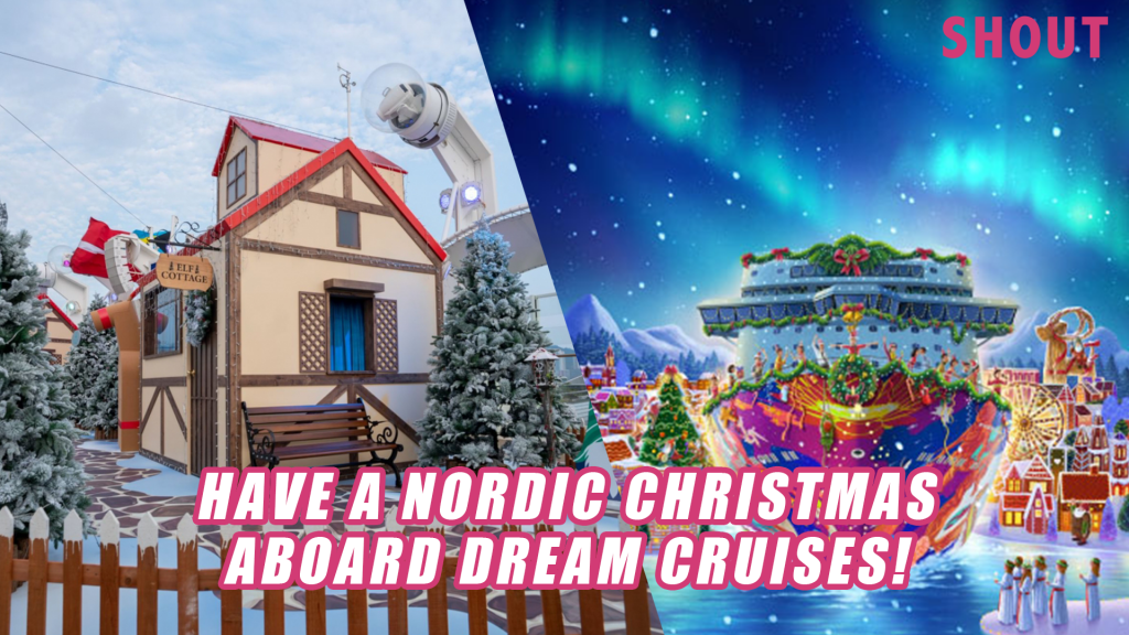 NORDIC CHRISTMAS-THEMED CRUISE BY DREAM CRUISES - Shout