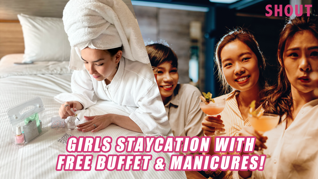 EXCLUSIVE LADIES’ STAYCATION WITH COMPLIMENTARY MANICURES, BUFFET ...