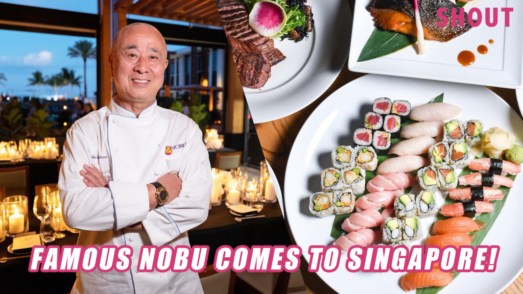 FAMED RESTAURANT NOBU FROM NEW YORK COMES TO SINGAPORE THIS MAY 2022 ...