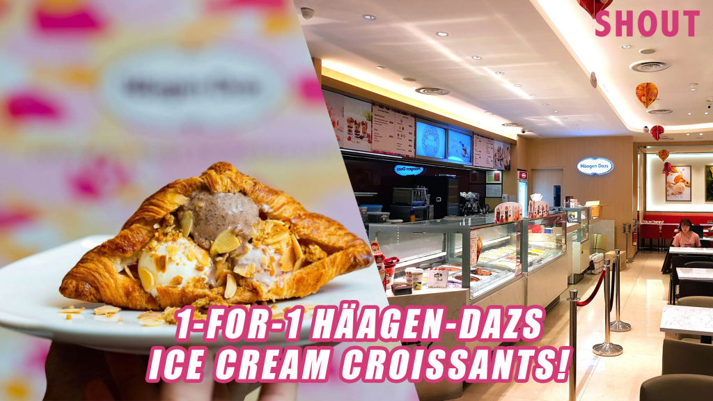 HÄAGEN-DAZS 1-FOR-1 CROISSANT SUNDAES EVERY TUESDAY AT $9.90! - Shout