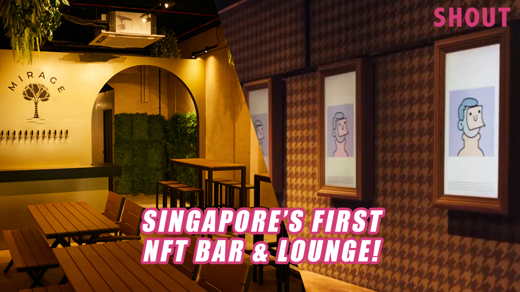 SINGAPORE’S FIRST NFT BAR & LOUNGE WITH FOOD, DRINKS & MUSIC OPENS 24 ...