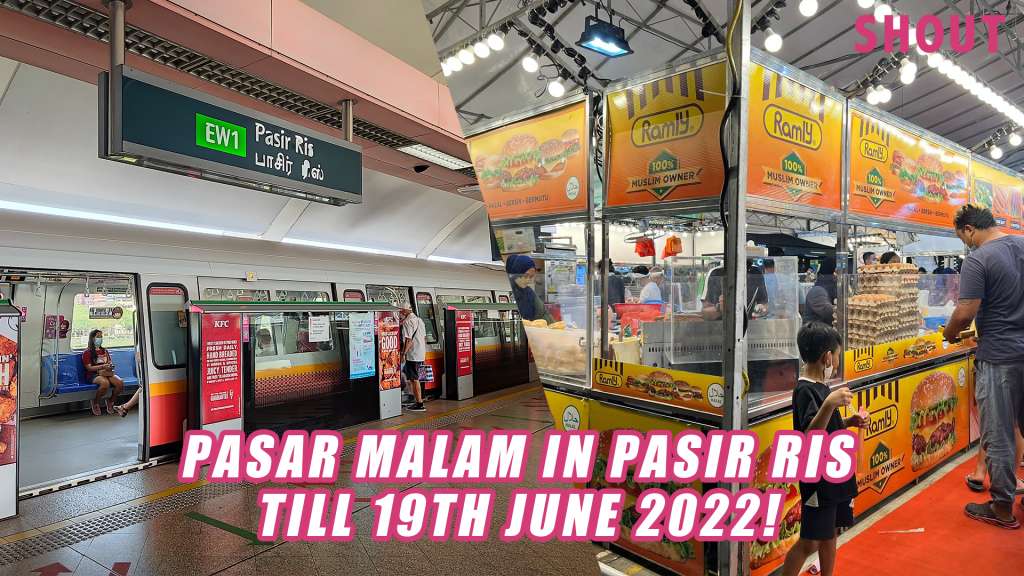 NEW PASAR MALAM COMING TO PASIR RIS FROM 30TH MAY TILL 19TH JUNE 2022 ...