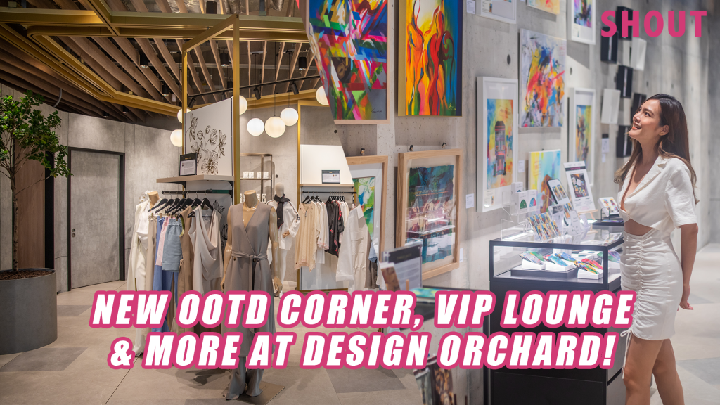 DESIGN ORCHARD’S ECO-FRIENDLY REVAMP WITH NEW DRIVE-THROUGH, OOTD ...