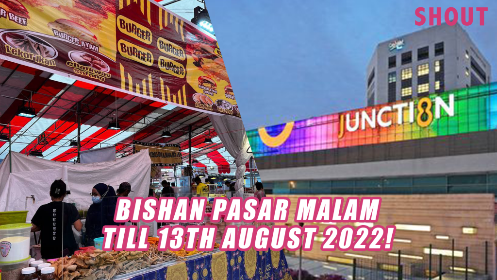 PASAR MALAM OPENS AT BISHAN BUS INTERCHANGE FROM NOW TILL 13TH AUGUST ...
