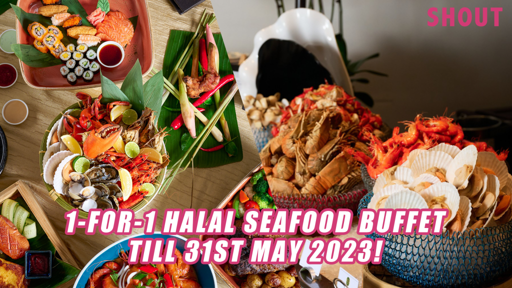 1-FOR-1 HALAL SEAFOOD BUFFET AT FAIRMONT SINGAPORE HAS CRABS, LOBSTERS ...