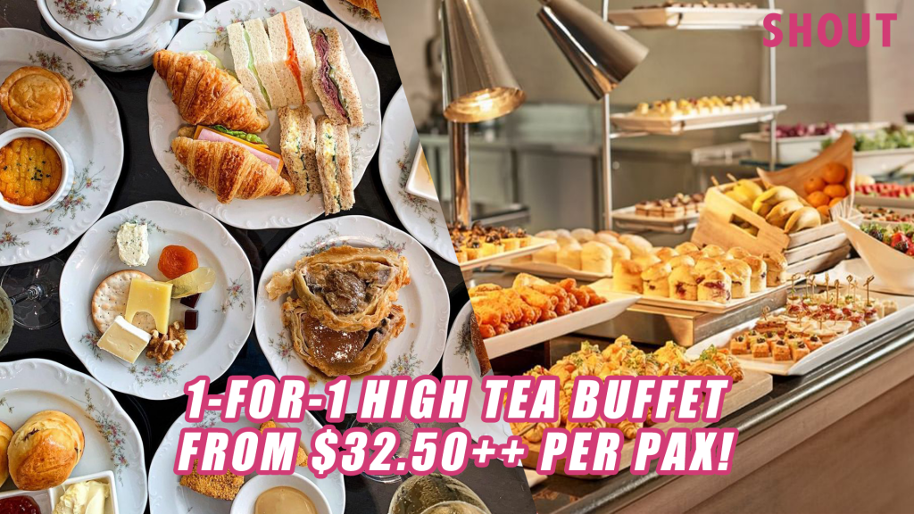 1-FOR-1 HIGH TEA BUFFET AT GOODWOOD PARK HOTEL FROM $32.50++ PER PERSON ...