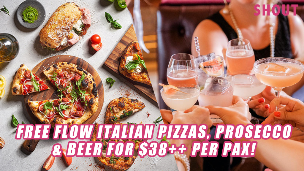 FREE FLOW HAND-TOSSED ITALIAN PIZZAS, PROSECCO & BEER FOR $38++ PER ...