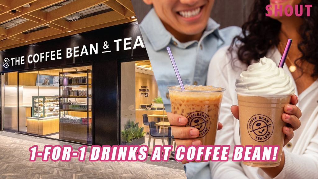 1-FOR-1 DRINKS AT COFFEE BEAN FOR NEW MEMBERS FROM $3.40 EACH, TILL ...