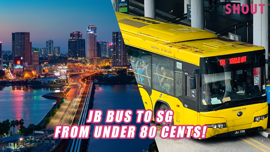 EXPRESS BUS FROM JB TO SINGAPORE’S CITY CENTRE FROM UNDER 80 CENTS! - Shout