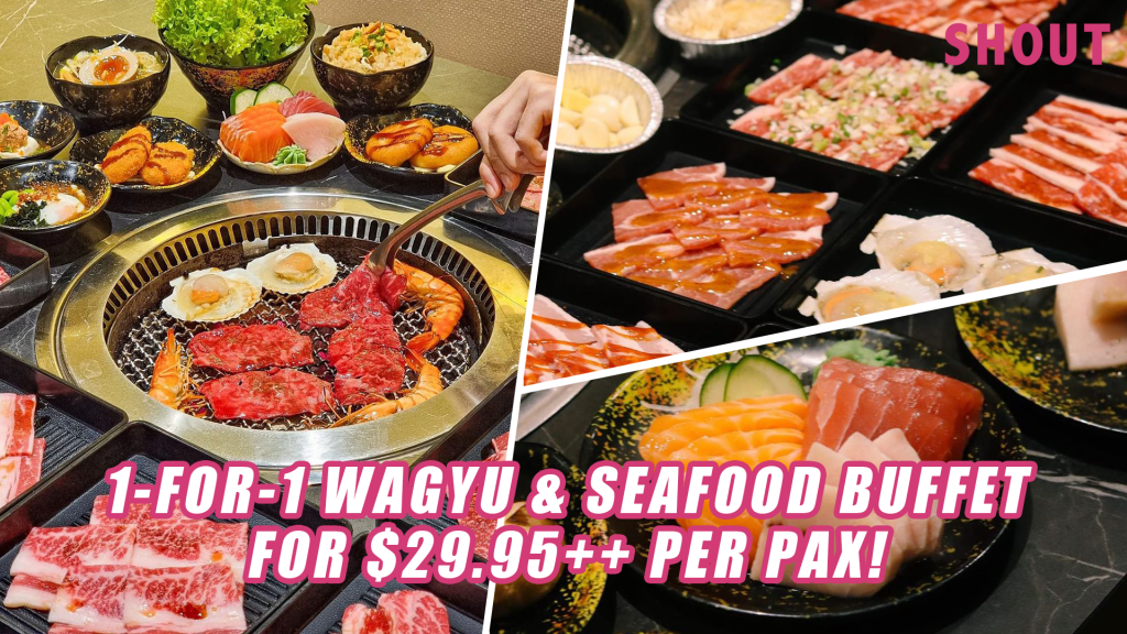 1-FOR-1 WAGYU & SEAFOOD YAKINIKU BUFFET FOR $29.95++ PER PERSON TILL ...