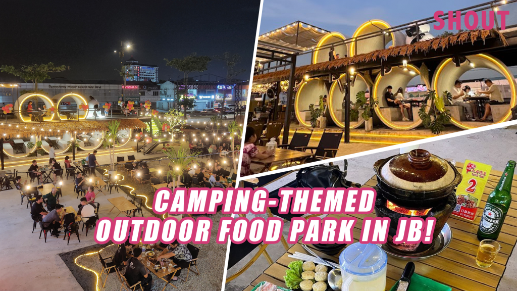 NEW VIBEY CAMPING-THEMED OUTDOOR FOOD PARK IN JB LOCATED 10 MINUTES ...