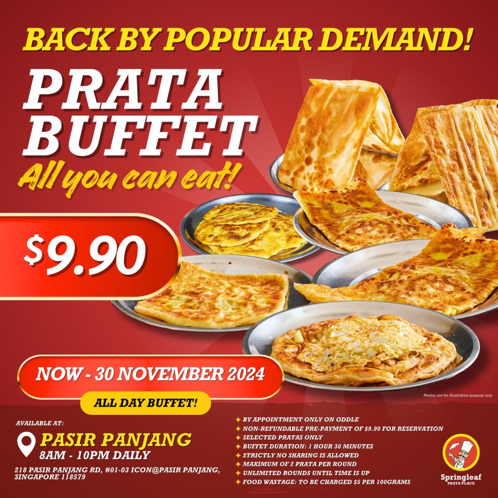 POPULAR $9.90 UNLIMITED PRATA BUFFET AT SPRINGLEAF IS BACK TILL 30TH ...