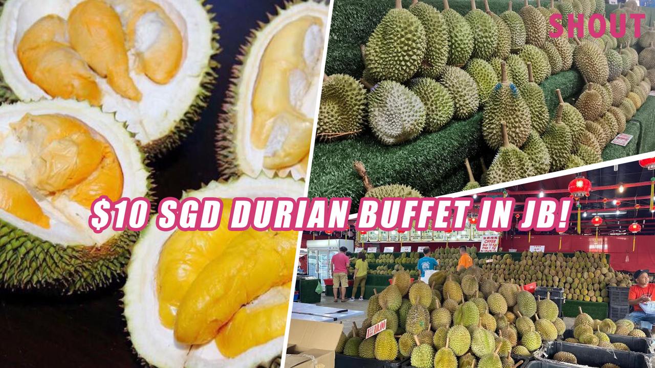 POPULAR DURIAN BUFFET IN JOHOR BAHRU IS BACK FOR $10 SGD PER PERSON ...